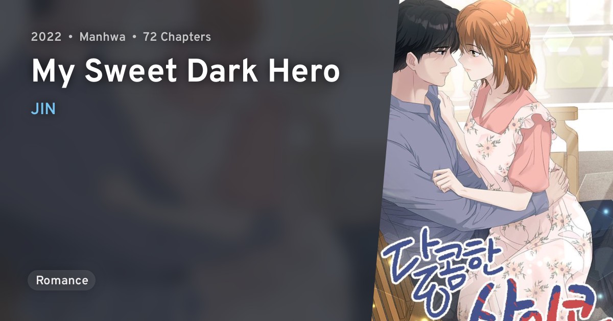 Dalkomhan Psycho (My Sweet Dark Hero) · AniList