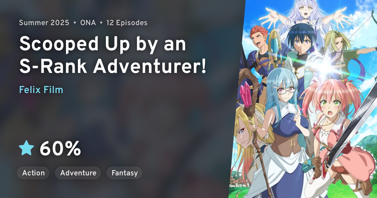 Watch Scooped Up by an S-Rank Adventurer! Episodes in English Sub/Dub ...