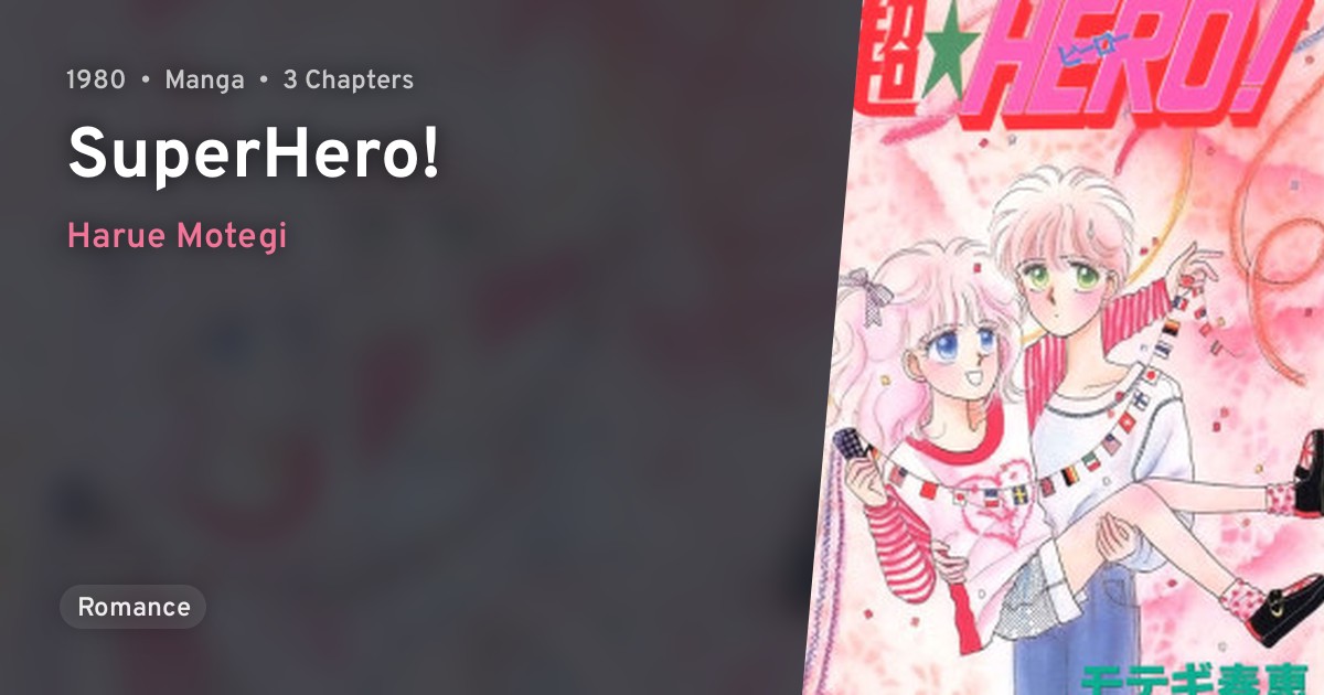 Super★Hero! · AniList