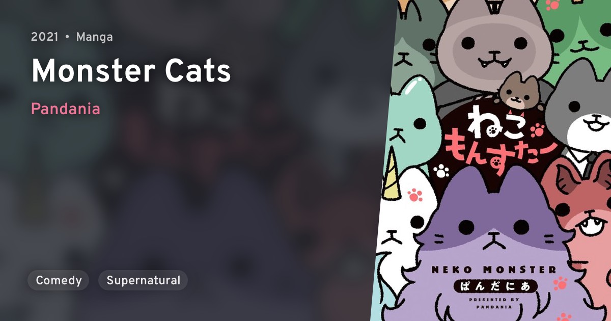 Neko Monster (Monster Cats) · AniList