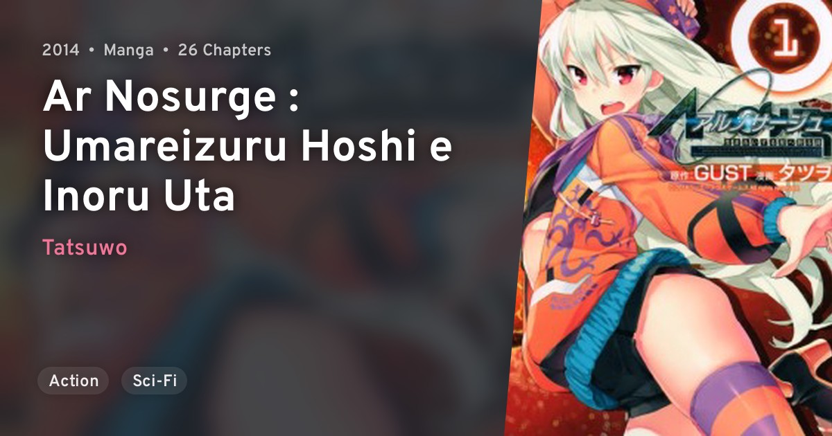 Ar Nosurge : Umareizuru Hoshi e Inoru Uta · AniList