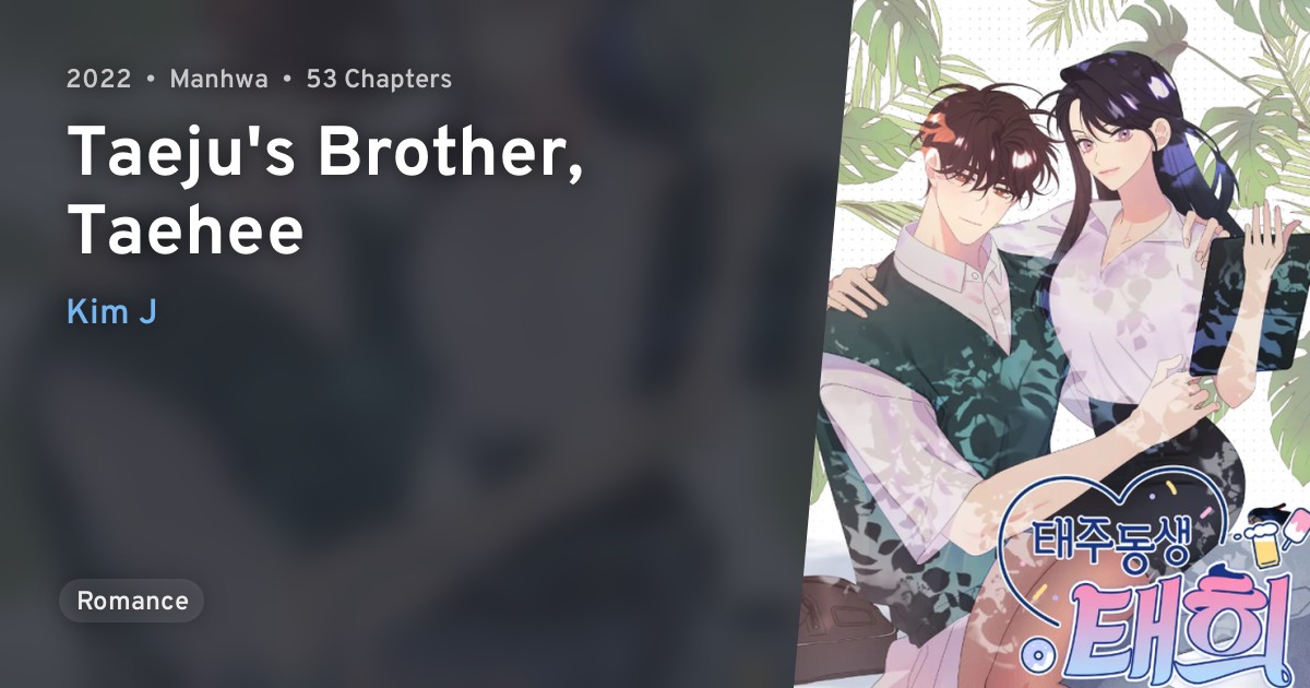 Tae-Ju Dongsaeng Tae-Hui (Taeju's Brother, Taehee) · AniList