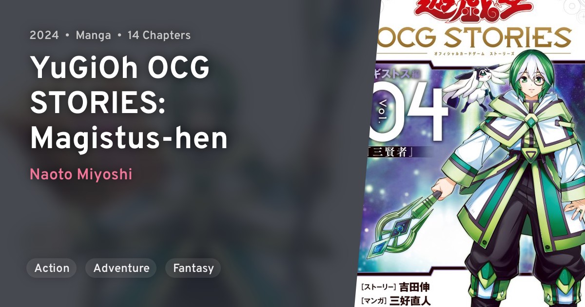 Yu☆Gi☆Oh OCG STORIES: Magistus-hen · AniList