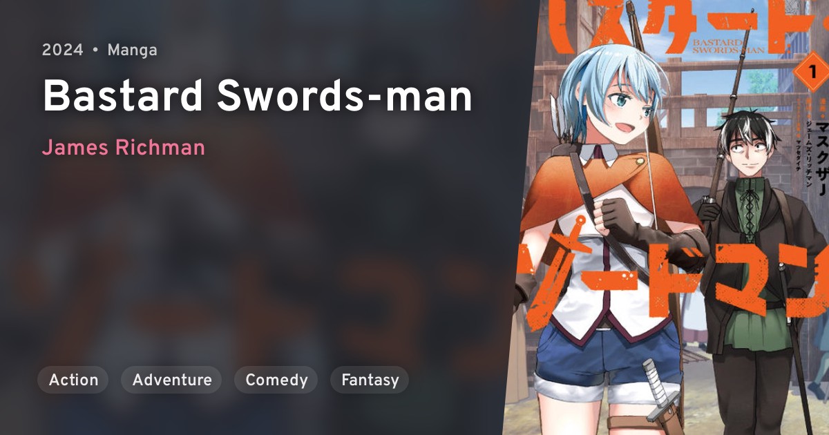 Bastard Swords-man · AniList