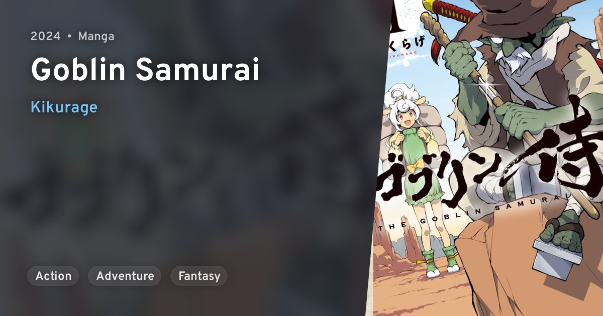 Goblin Samurai · AniList