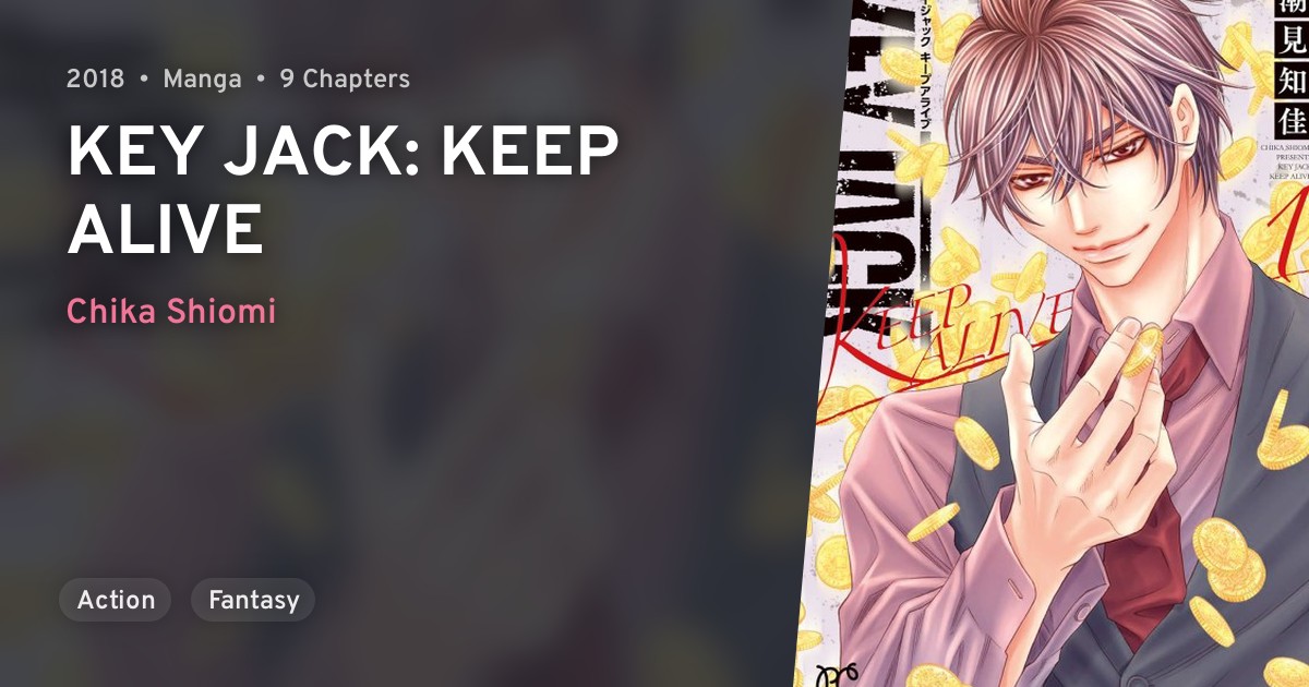 KEY JACK: KEEP ALIVE · AniList