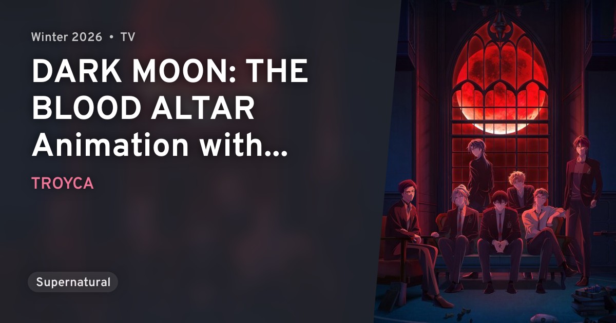 DARK MOON: Kuro no Tsuki - Tsuki no Saidan (DARK MOON: THE BLOOD ALTAR Animation with ENHYPEN ...