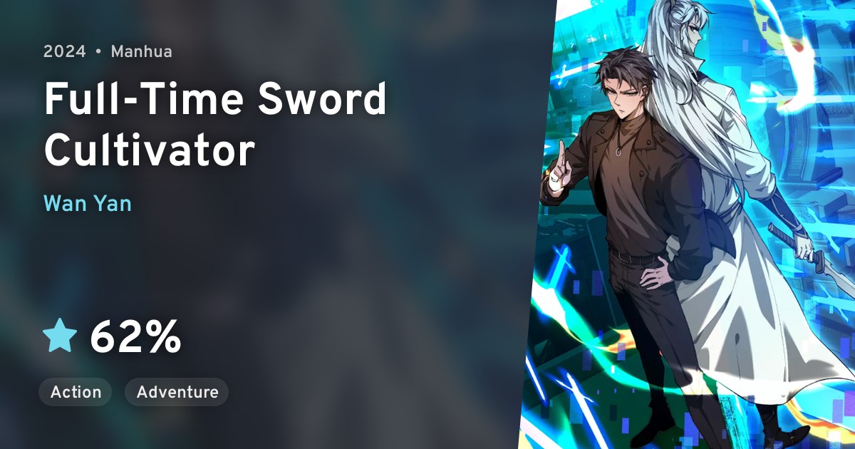 Quan Zhi Jian Xiu (Full-Time Sword Cultivator) · AniList