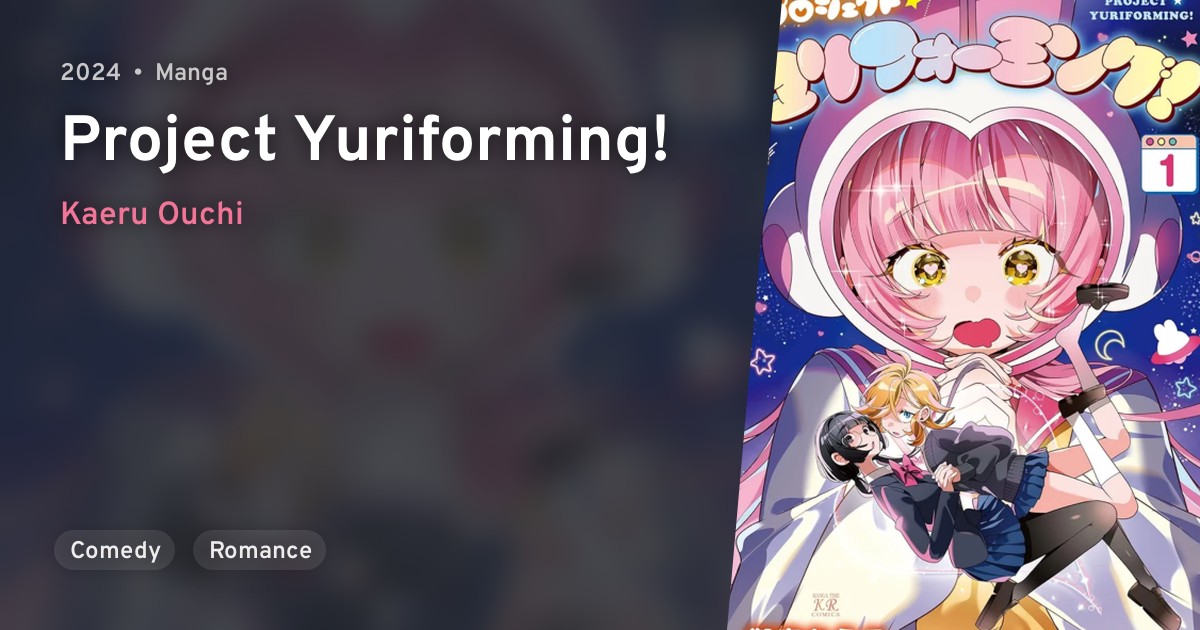 Project Yuriforming! · AniList
