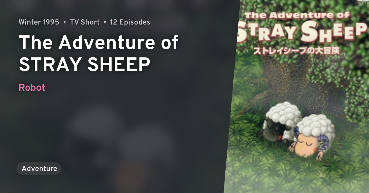 The Adventure of STRAY SHEEP · AniList