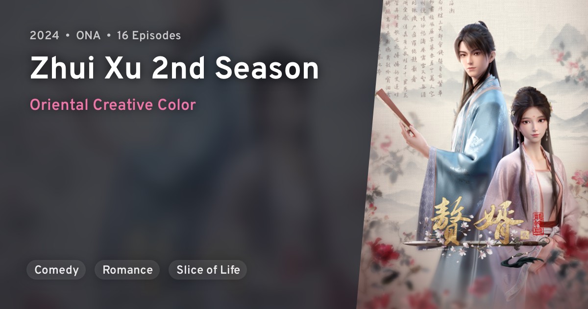 Zhui Xu 2nd Season · AniList