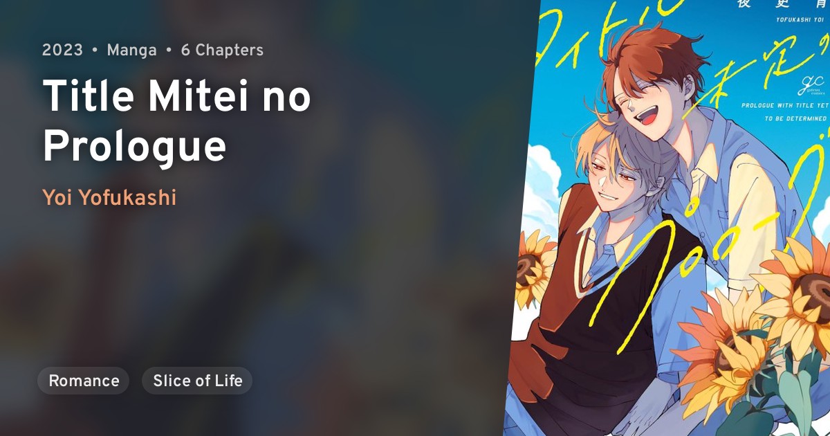 Title Mitei no Prologue · AniList