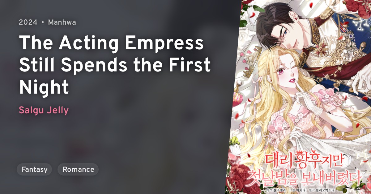 Daeri Hwanghujiman Cheonnalbameul Bonaebeoryeotda (The Acting Empress Still Spends the First ...