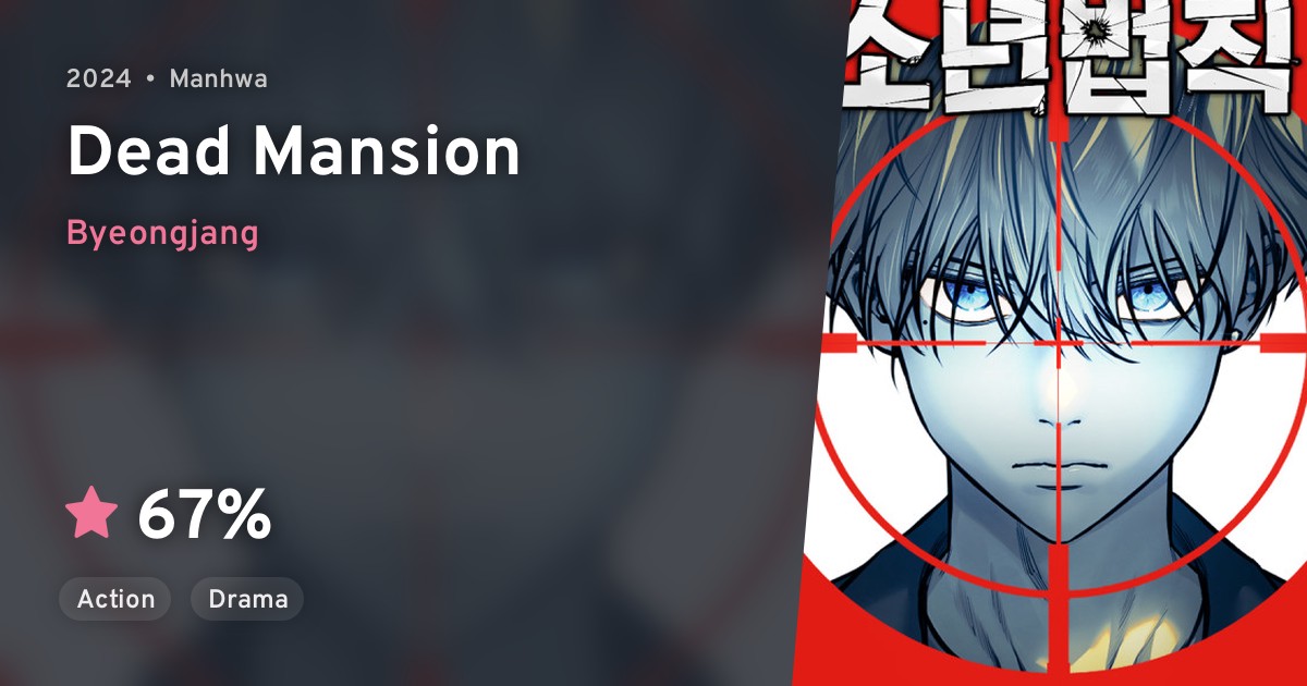 Sonyeonbeopchik (Dead Mansion) · AniList