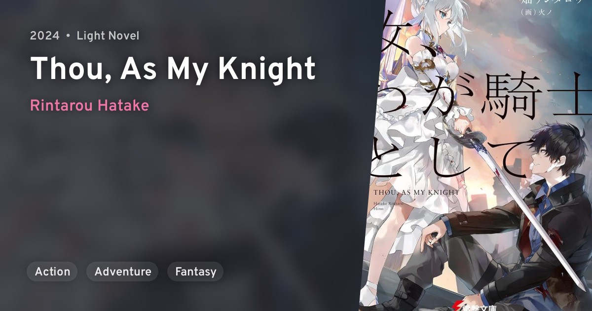 Nanji, Waga Kishi to Shite · AniList