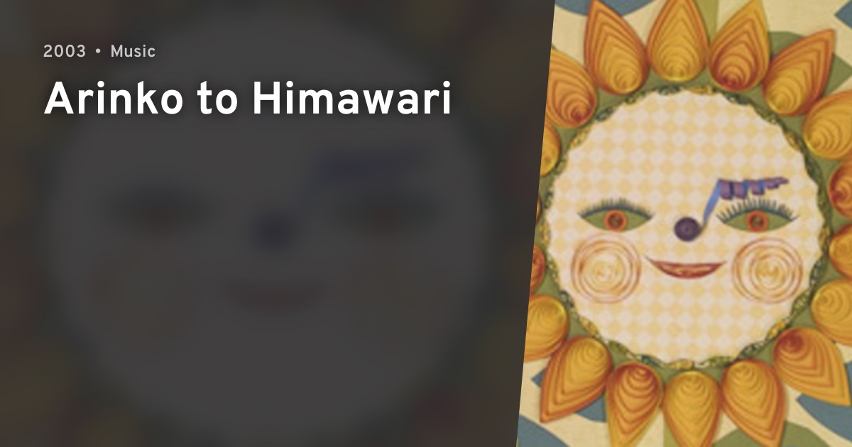 Arinko to Himawari · AniList