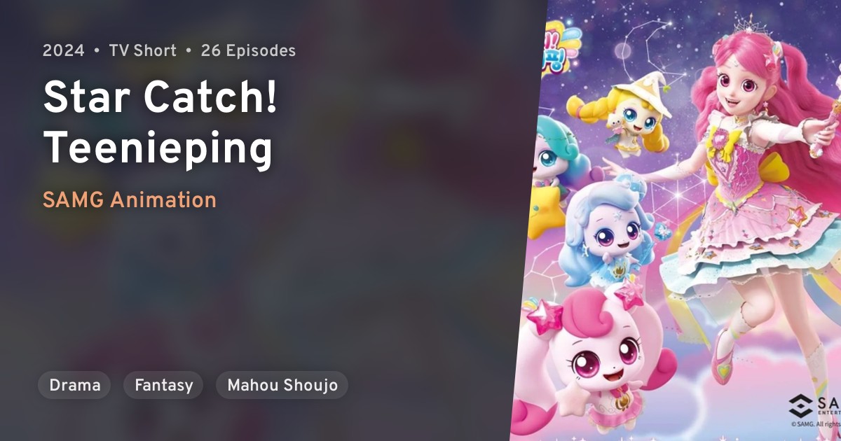 Shooting Star Catch! Tiniping (Star Catch! Teenieping) · AniList