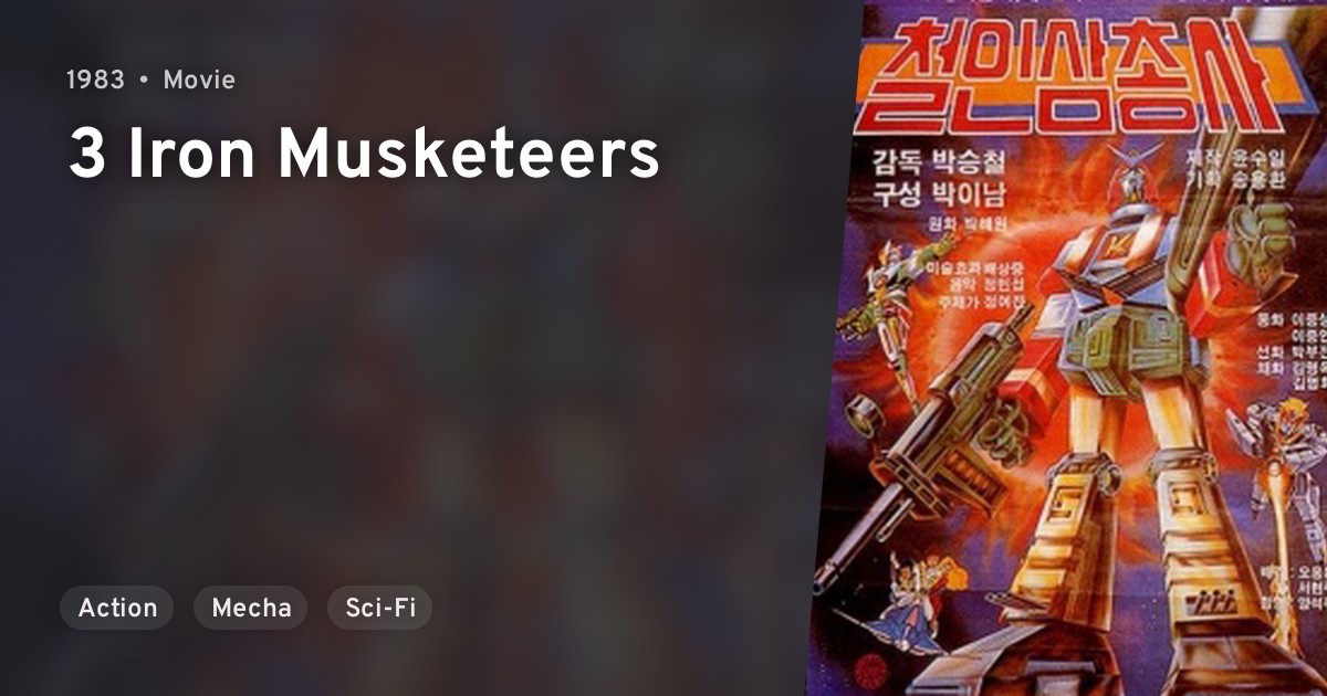 3 Iron Musketeers · AniList