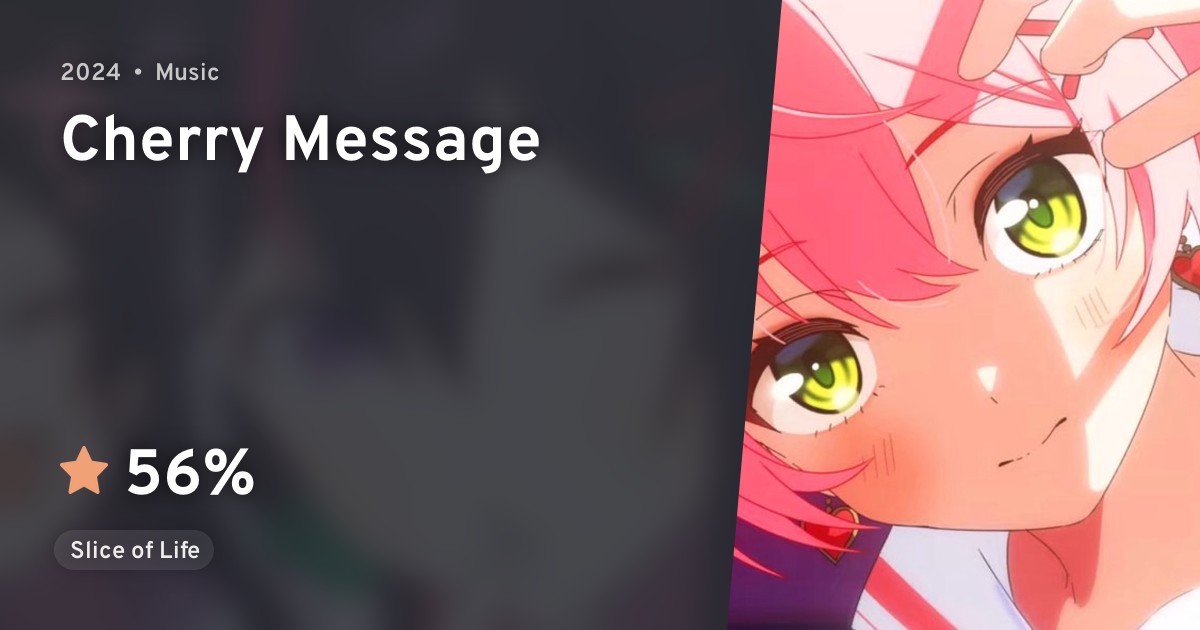 Sakuranbo Message (Cherry Message) · AniList