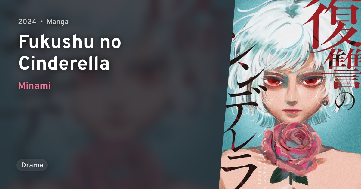 Fukushu no Cinderella · AniList