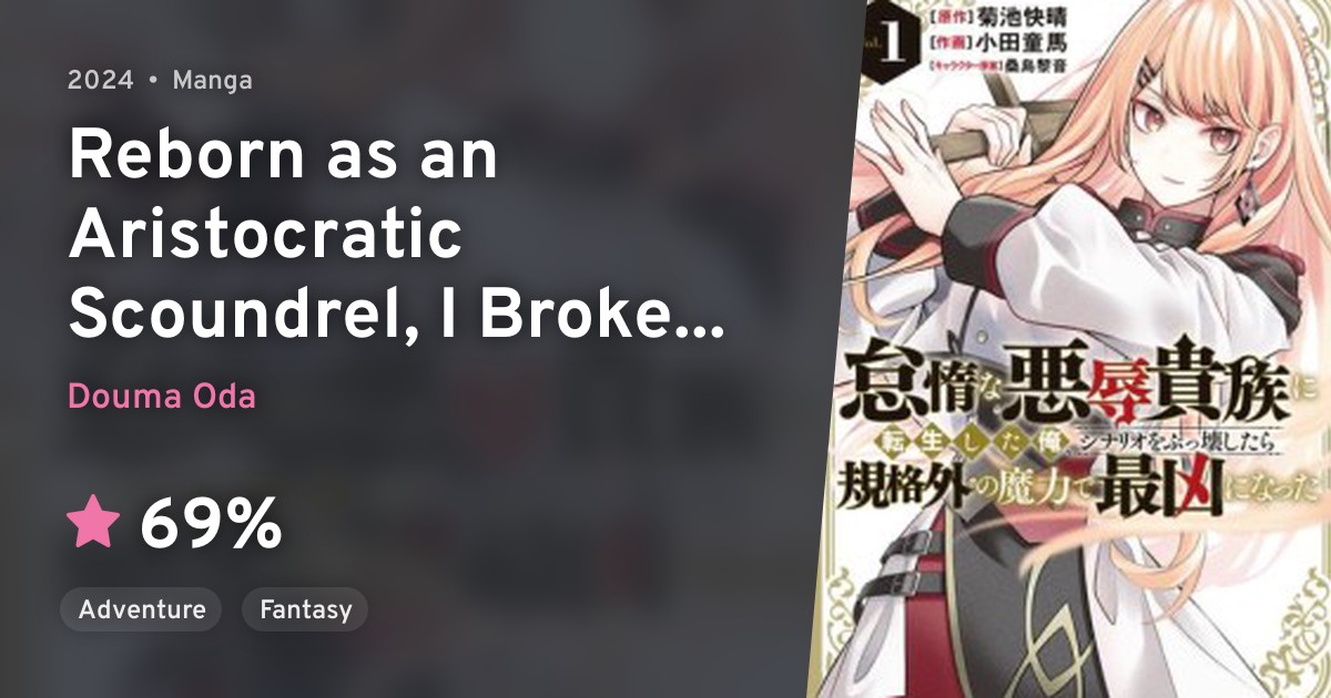 Taida na Akujoku Kizoku ni Tensei Shita Ore, Scenario wo Bukkowa ...