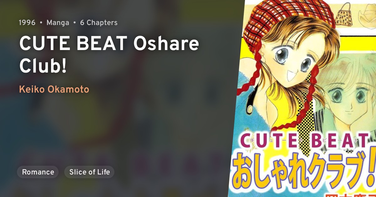 CUTE BEAT Oshare Club! · AniList