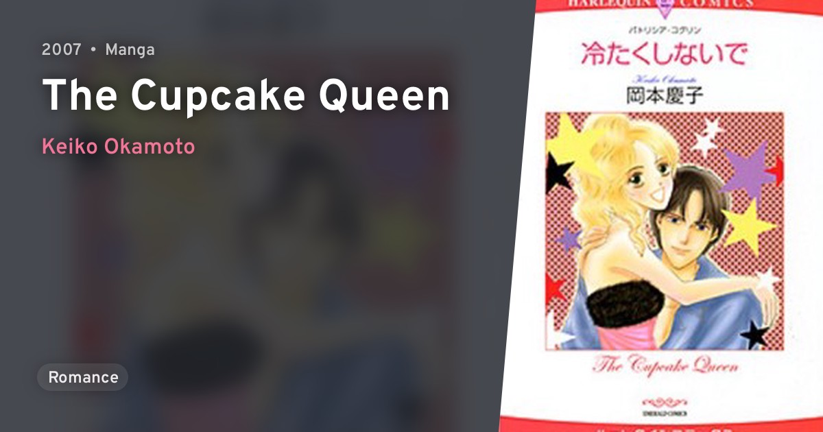 Tsumetaku Shinai de (The Cupcake Queen) · AniList
