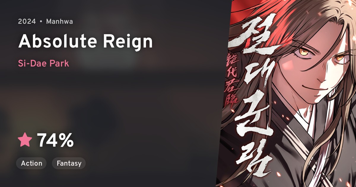 Jeoldaegullim (Absolute Reign) · AniList