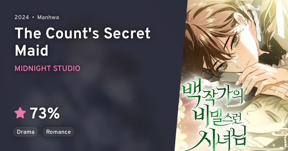 Baekjakgaui Bimilseureon Sinyeonim (The Count's Secret Maid) · AniList