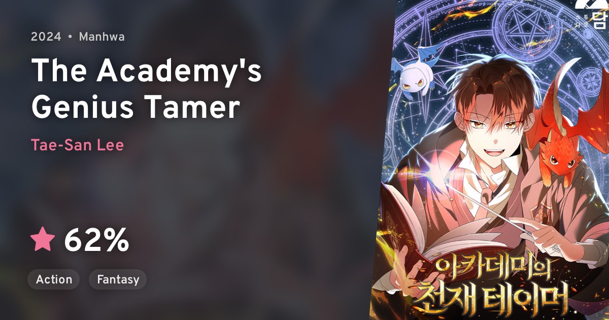 Academy Cheonjae Tamer (The Academy's Genius Tamer) · AniList
