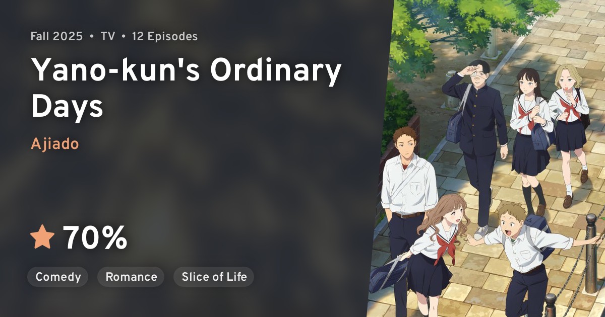 Yano-kun no Futsuu no Hibi (Yano-kun's Ordinary Days) · AniList