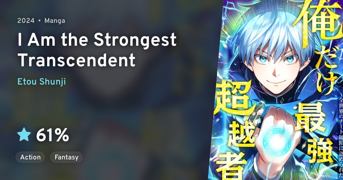 Ore Dake Saikyou Chouetsusha: Zen Sekai no Cheat Shishou ni ...