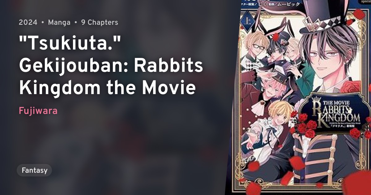 "Tsukiuta." Gekijouban: Rabbits Kingdom the Movie · AniList