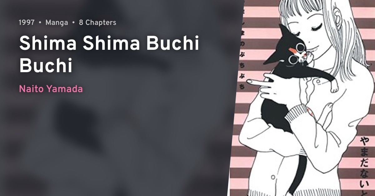 Shima Shima Buchi Buchi · AniList