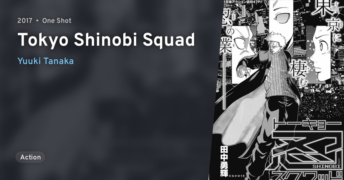 Tokyo Shinobi Squad · AniList