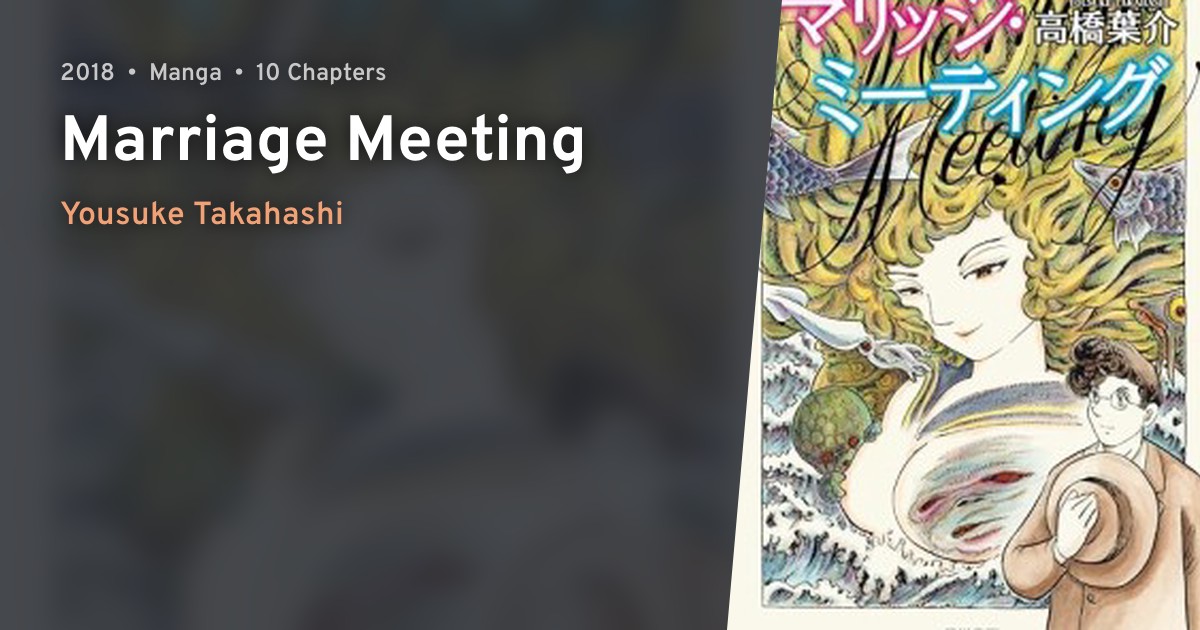 Marriage Meeting · AniList