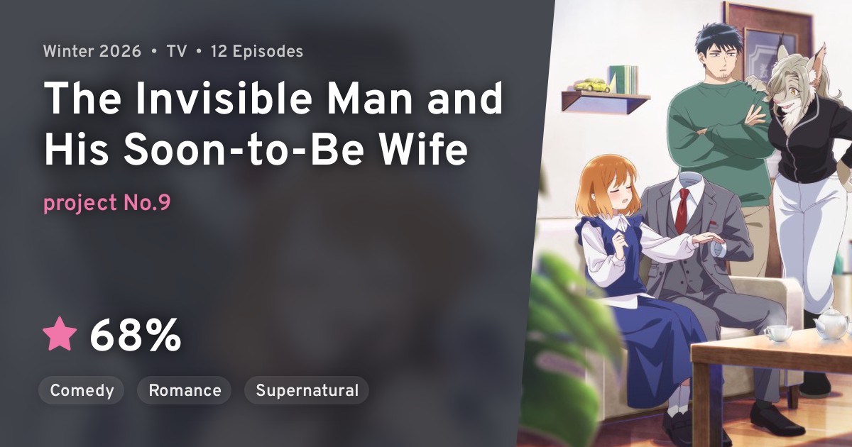 Toumei Otoko to Ningen Onna: Sonouchi Fuufu ni Naru Futari (The Invisible Man and His Soon-to-Be ...