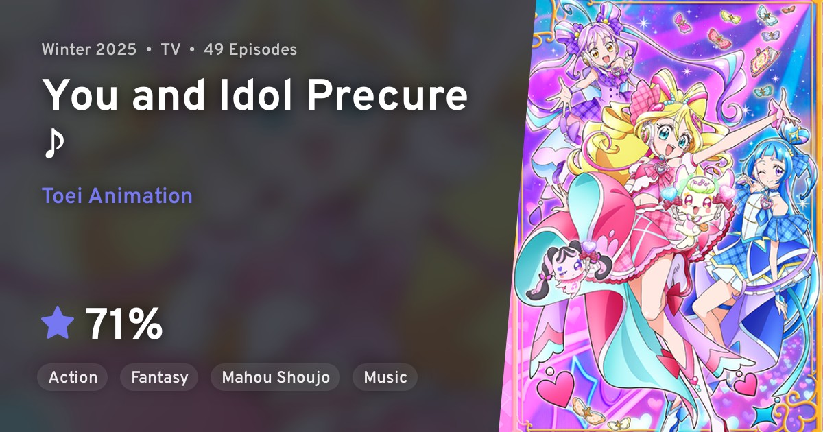 Kimi to Idol Precure♪ (You and Idol Precure ♪) · AniList
