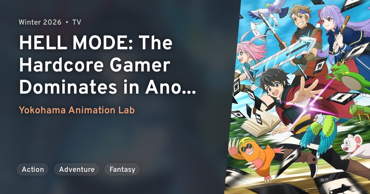 Hell Mode: Yarikomi Suki no Gamer wa Haisettei no Isekai de Musou Suru (HELL MODE: The Hardcore ...