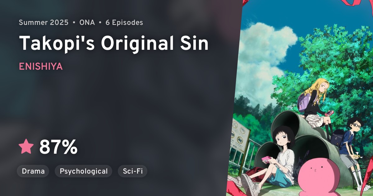 Takopii no Genzai (Takopi's Original Sin) · AniList