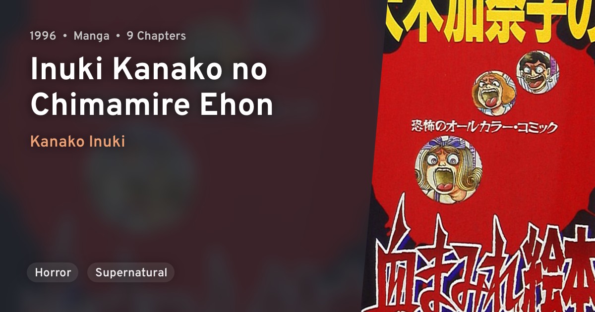 Inuki Kanako no Chimamire Ehon · AniList