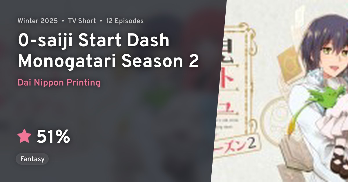 0-saiji Start Dash Monogatari Season 2 · AniList
