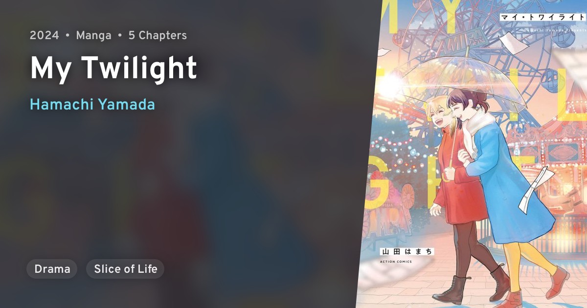 My Twilight · AniList