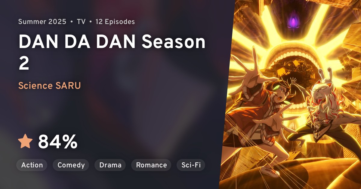 Dandadan 2nd Season (DAN DA DAN Season 2) · AniList