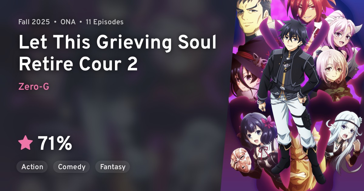 Nageki no Bourei wa Intai shitai 2 (Let This Grieving Soul Retire Cour 2) · AniList