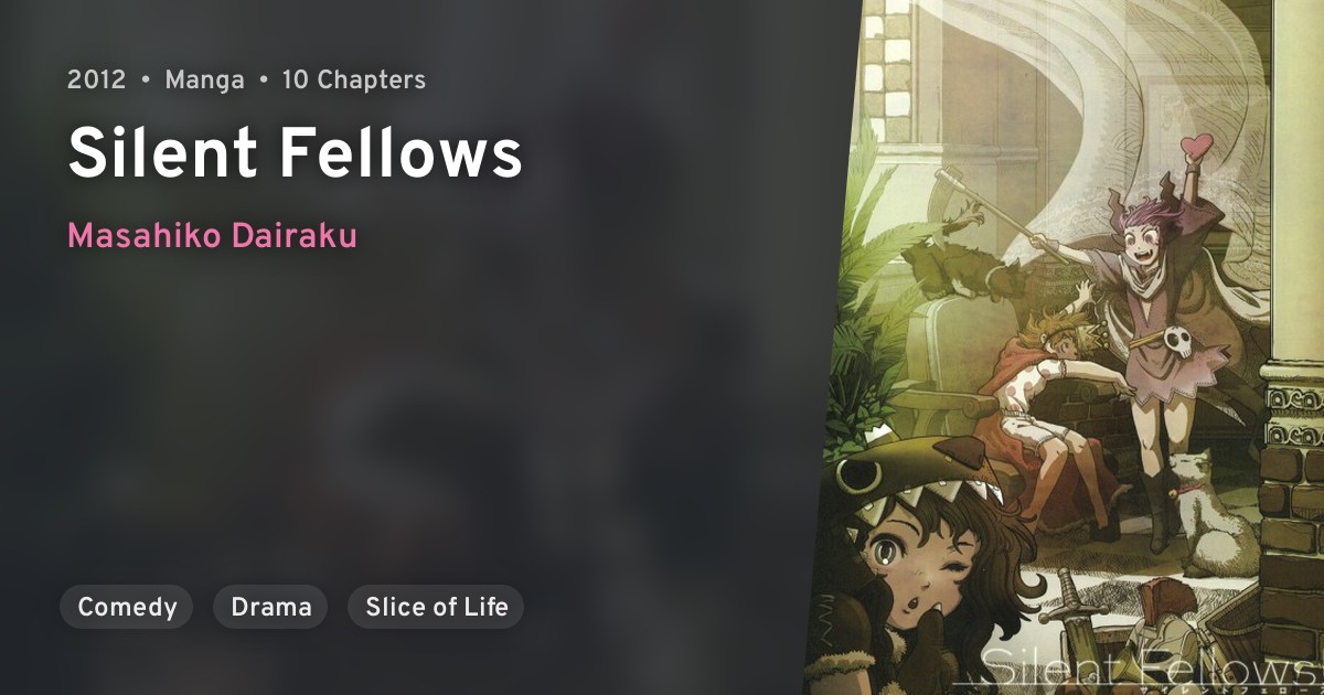Silent Fellows · AniList