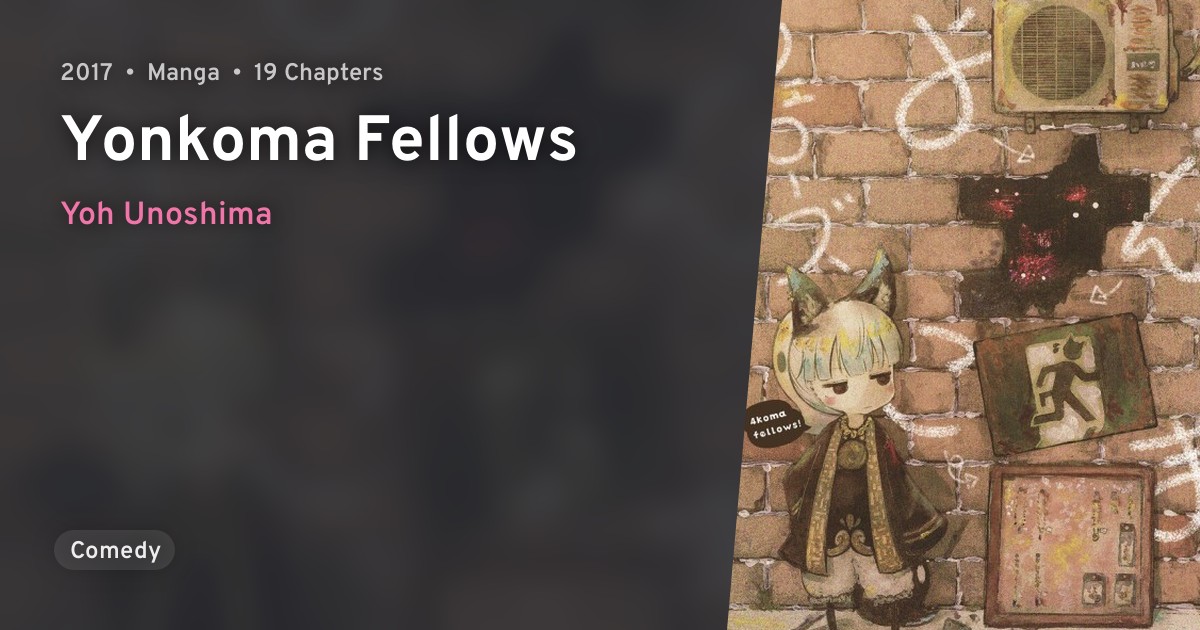 Yonkoma Fellows · AniList