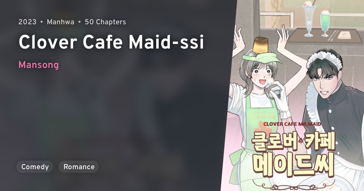 Clover Cafe Maid-ssi · AniList