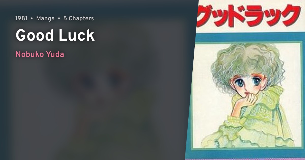 Good Luck · AniList