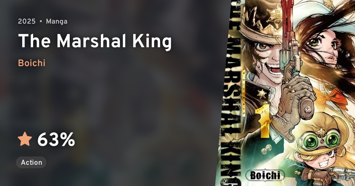 The Marshal King · AniList